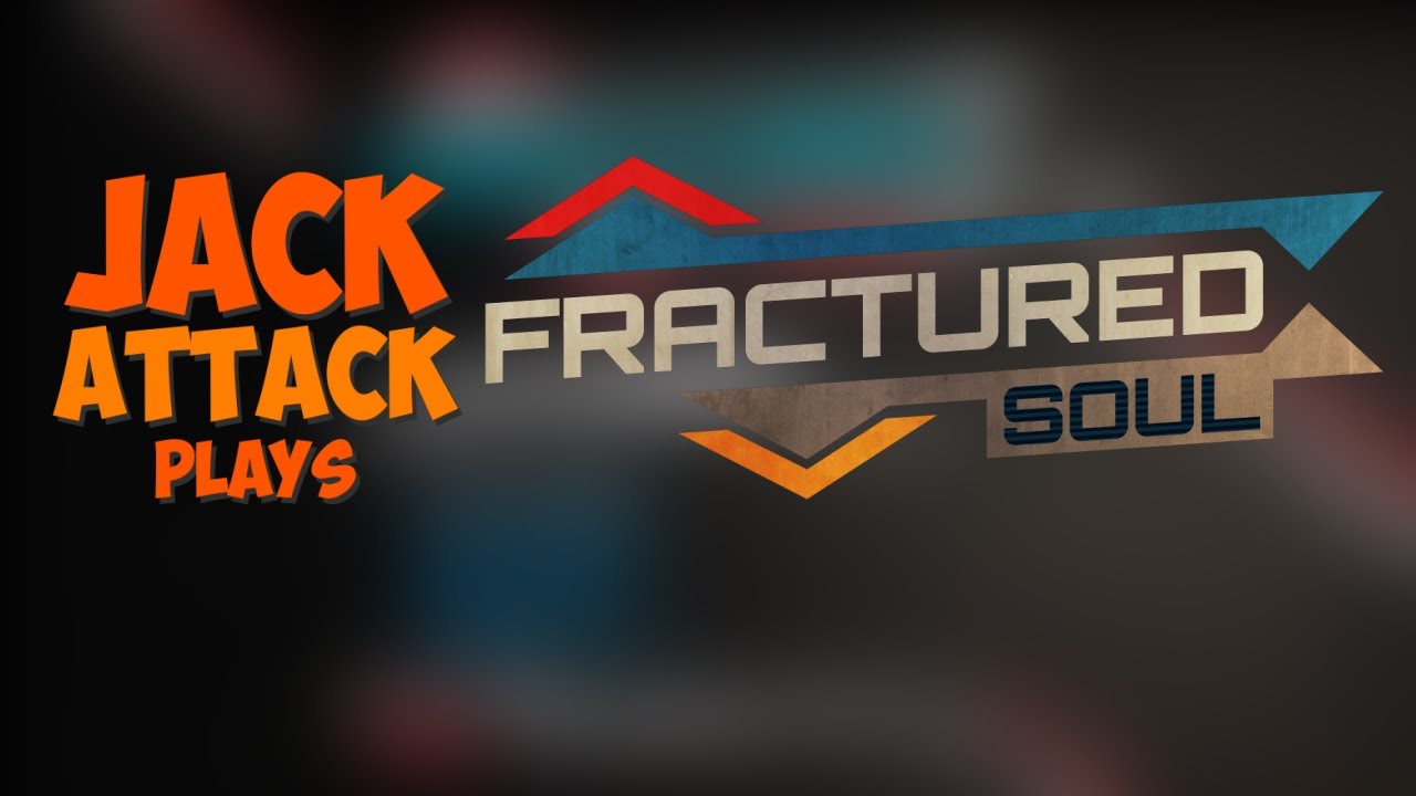 JackAttack plays Fractured Soul - YouTube