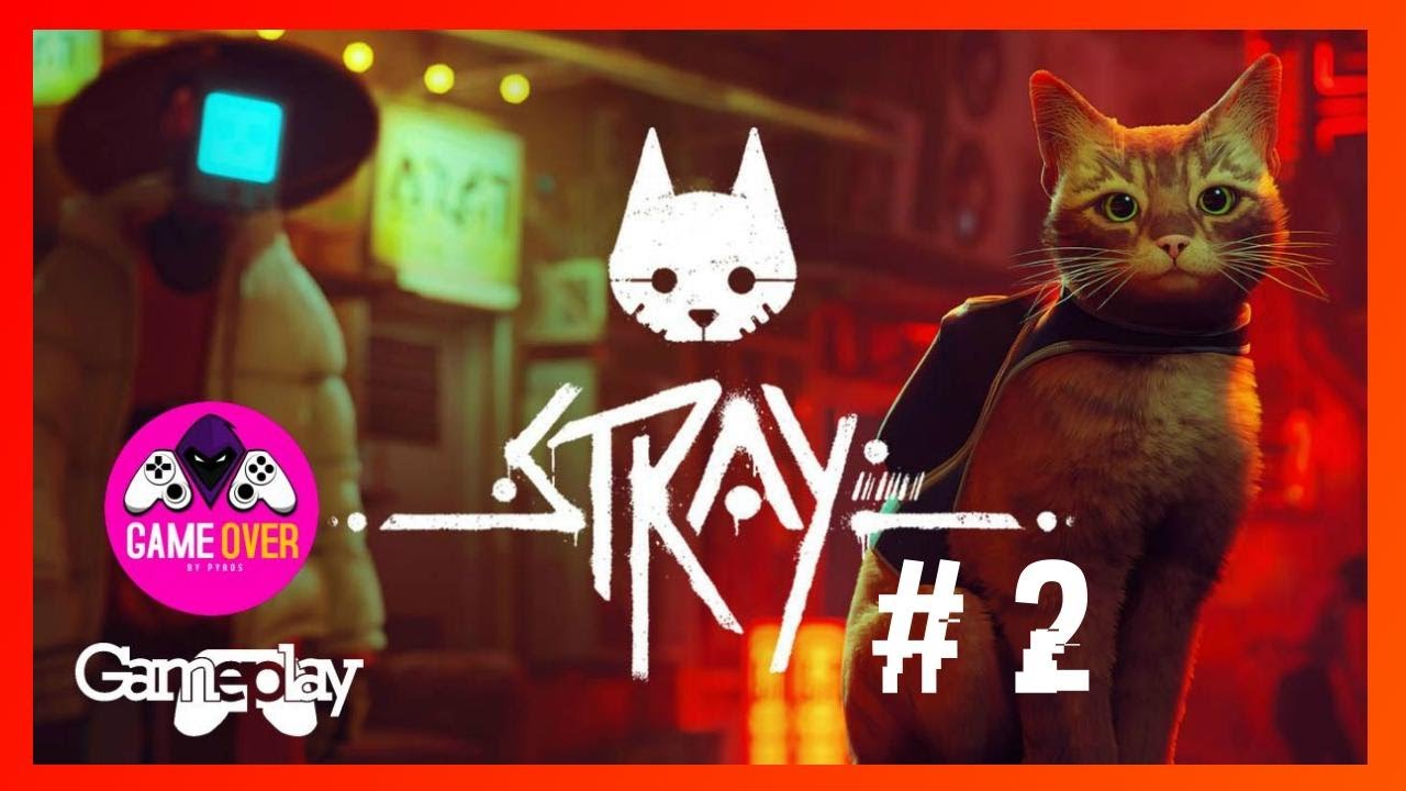 Stray #2 [ITA] - YouTube