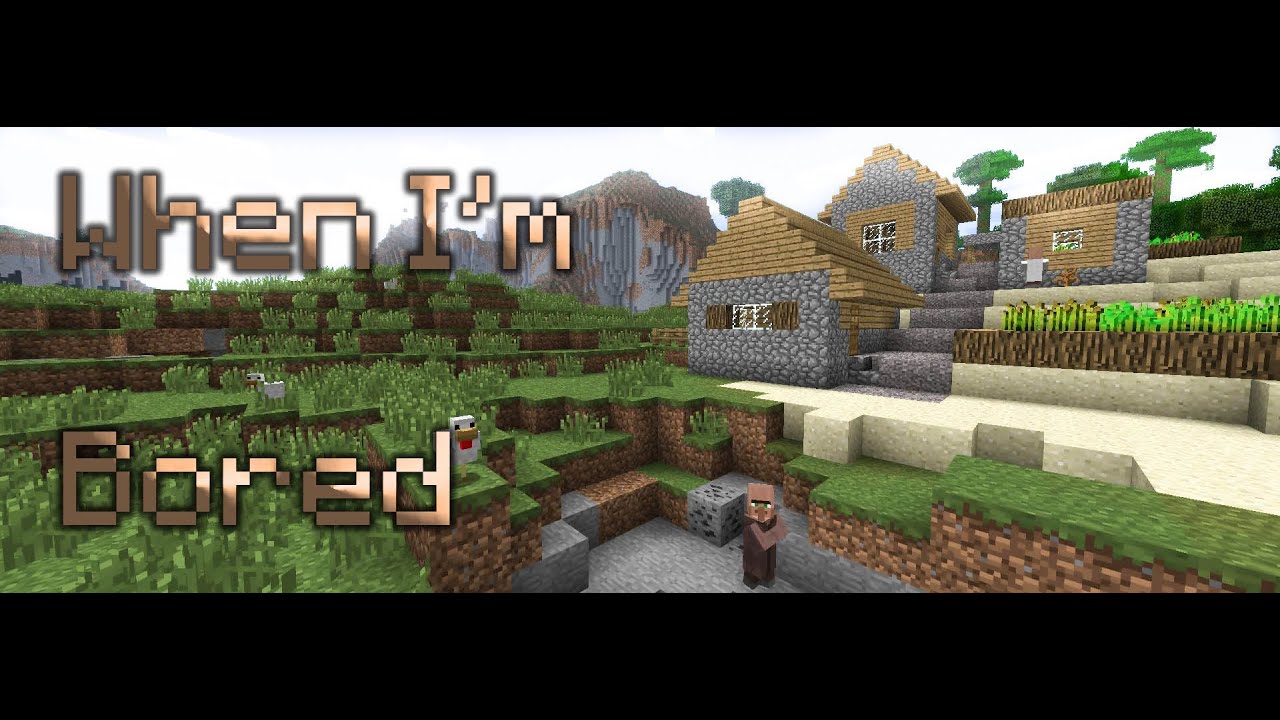 When I'm Bored [HD Minecraft Cinematic] - YouTube