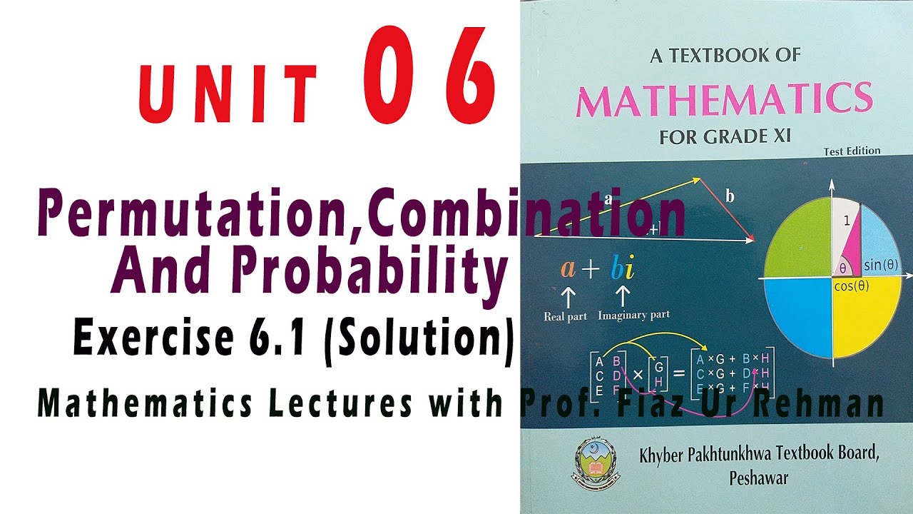 Permutation, Combination and Probability | Exercise 6.1 | First Year ...