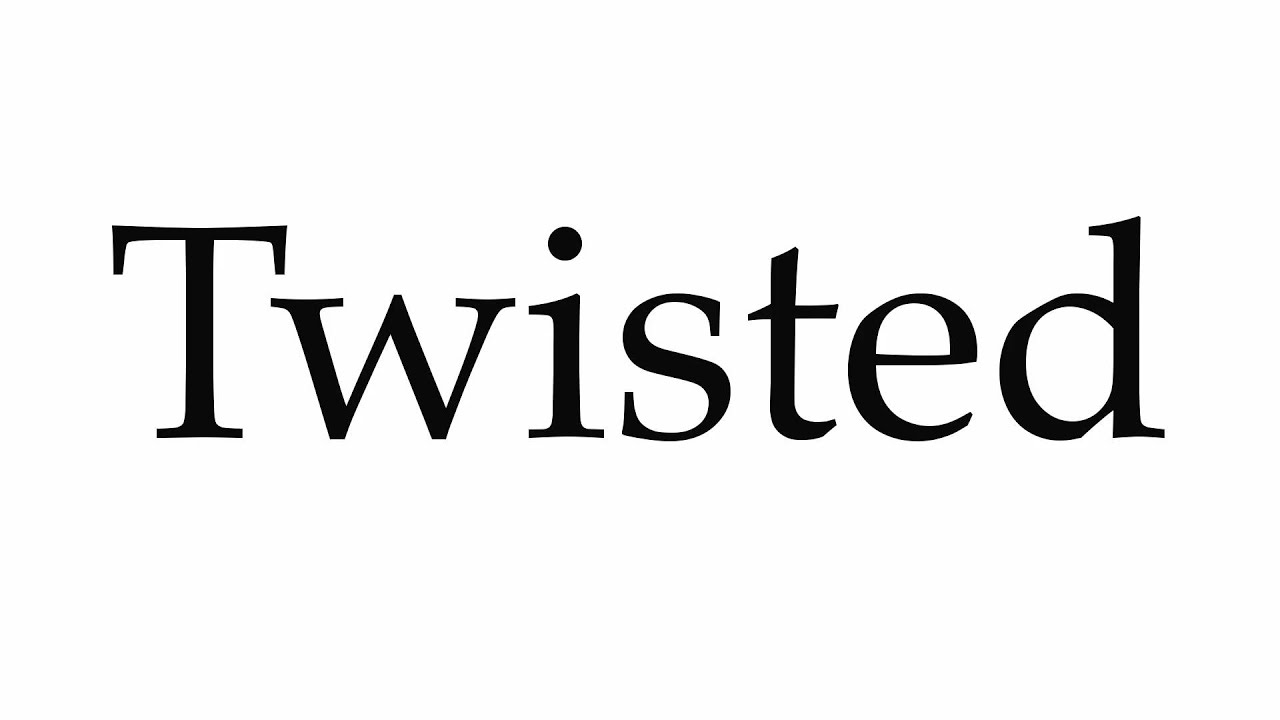 How To Pronounce Twisted YouTube how-to-pronounce-twisted-youtube