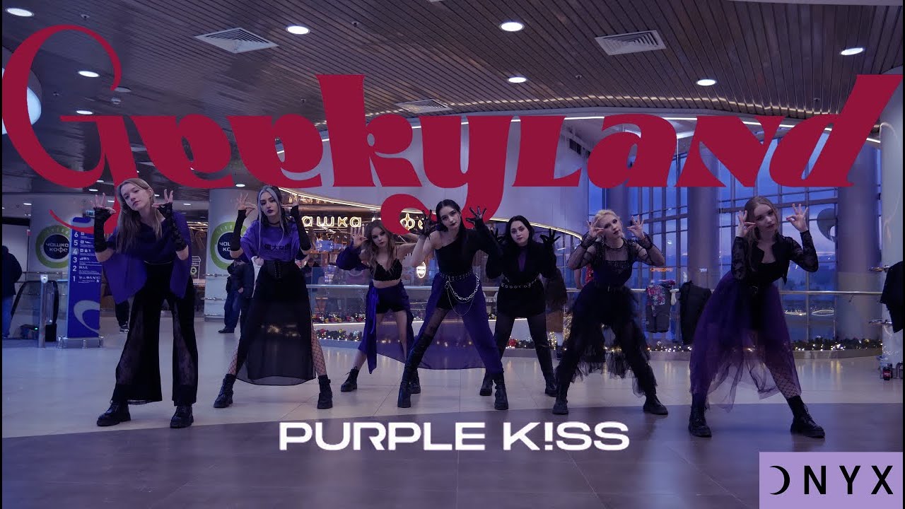 [KPOP IN PUBLIC] PURPLE KISS - NERDY + INTRO "Bye Bye Bully" dance ...