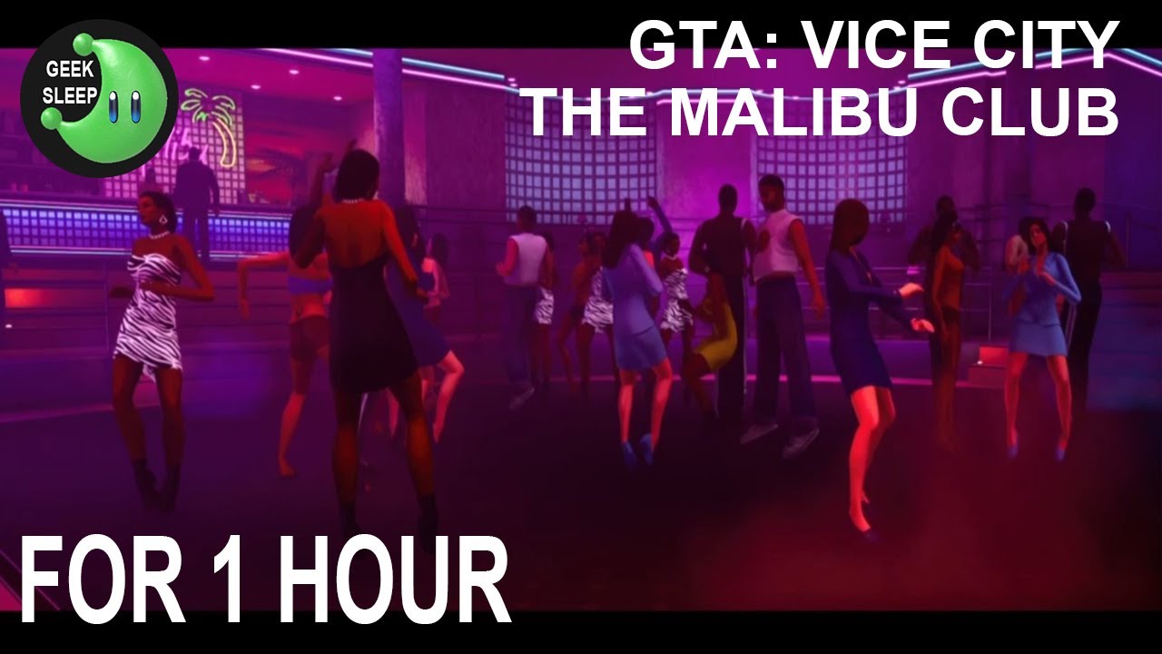 GTA Vice City - The Malibu Club FOR 1 HOUR. - YouTube