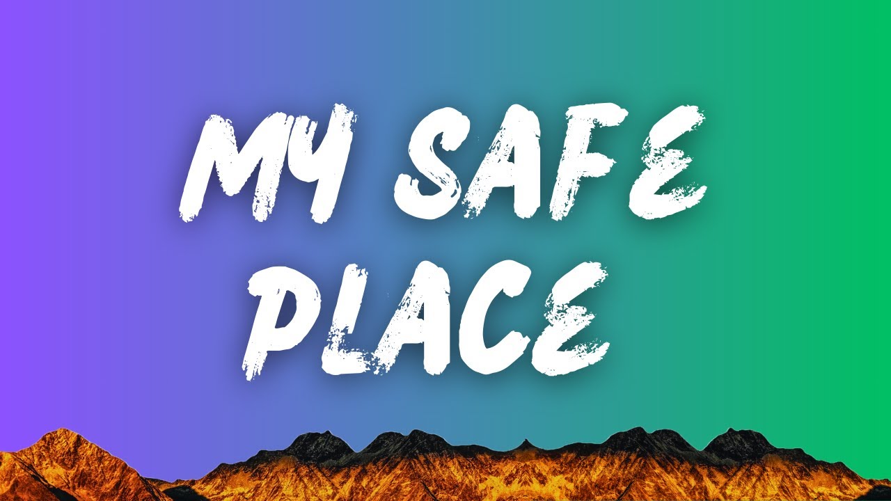 My Safe Place | English Songs with Lyrics | English Song Lyrics - YouTube