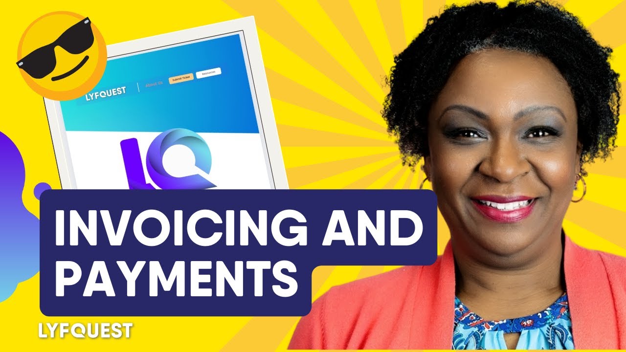 LyfQuest - Tutorial for Invoicing and Payments - YouTube