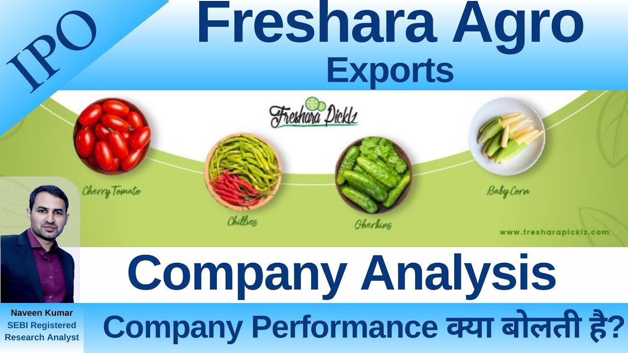 Freshara Agro Exports IPO | Freshara Agro Exports Limited Analysis ...