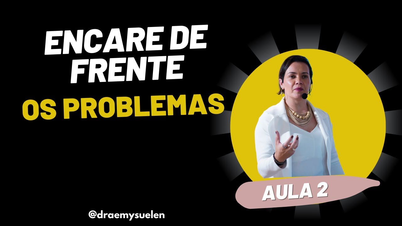 ENCARE DE FRENTE OS PROBLEMAS - YouTube