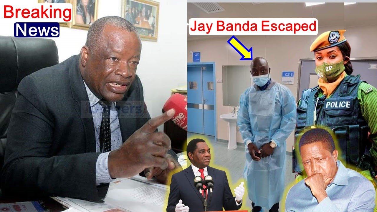 Jay Jay Banda Escaped Through a Hospital Window “5 Police Officers Arrested” Hon. Jack Mwiimbu ...