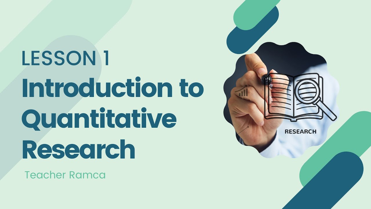MODULE 1 (Lesson 1 - Introduction to Quantitative Research) - YouTube