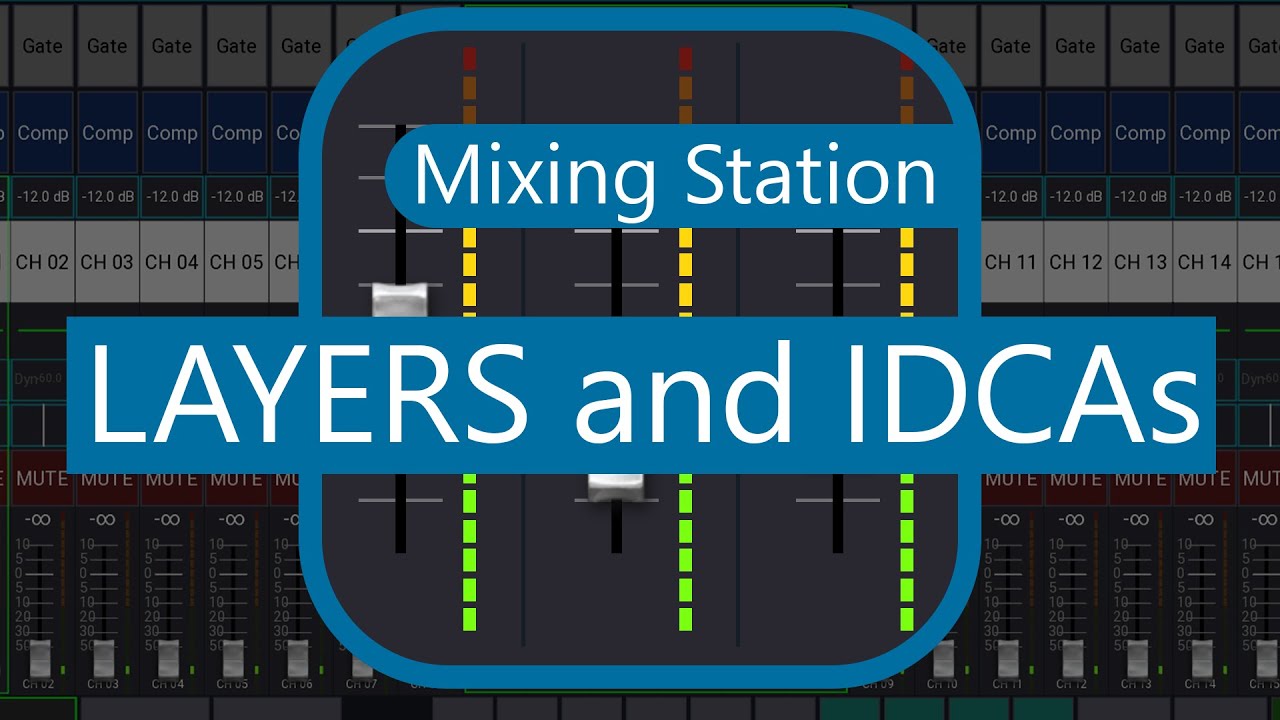 Mixing Station - Layers and IDCAs explained - YouTube