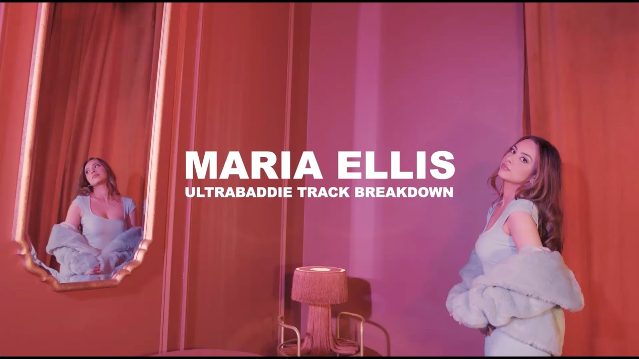 Maria Ellis - Ultrabaddie Track Breakdown - YouTube