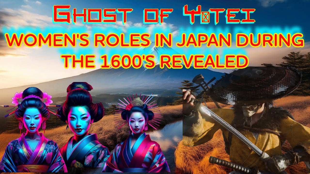 Ghost of Yōtei: Unveiling 1600s Japanese Women's History - YouTube