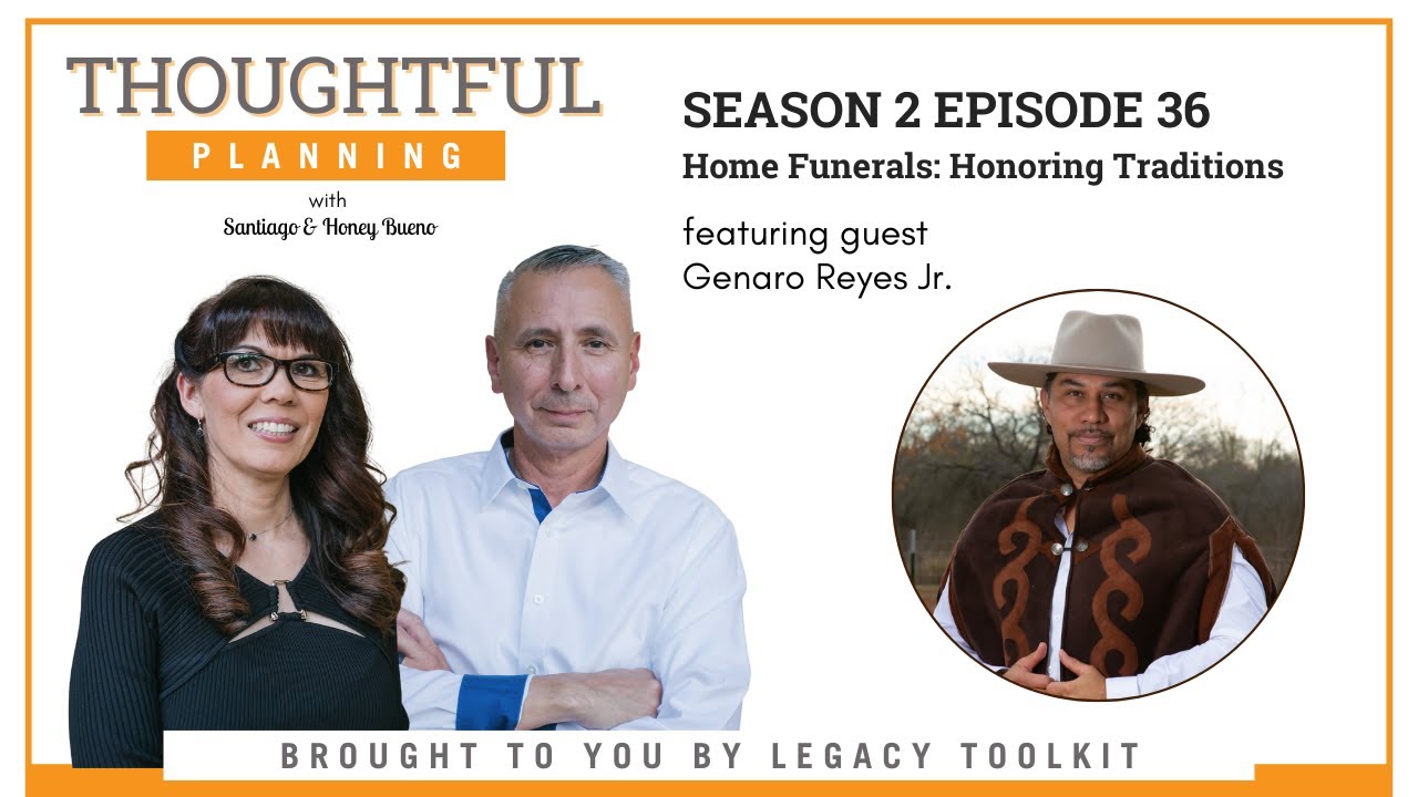 Home Funerals - Honoring Traditions With Genaro Reyes S2EP36 - YouTube