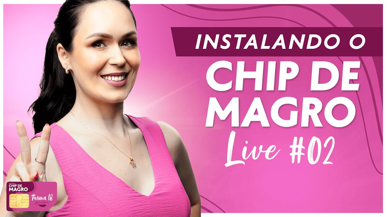 LIVE 2 - Instalando o Chip de Magro - YouTube