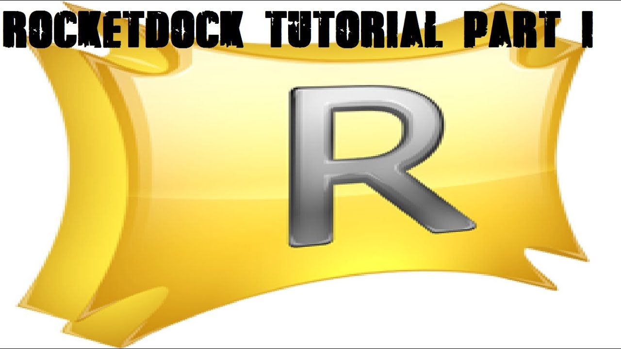 RocketDock Tutorial Part 1 - YouTube