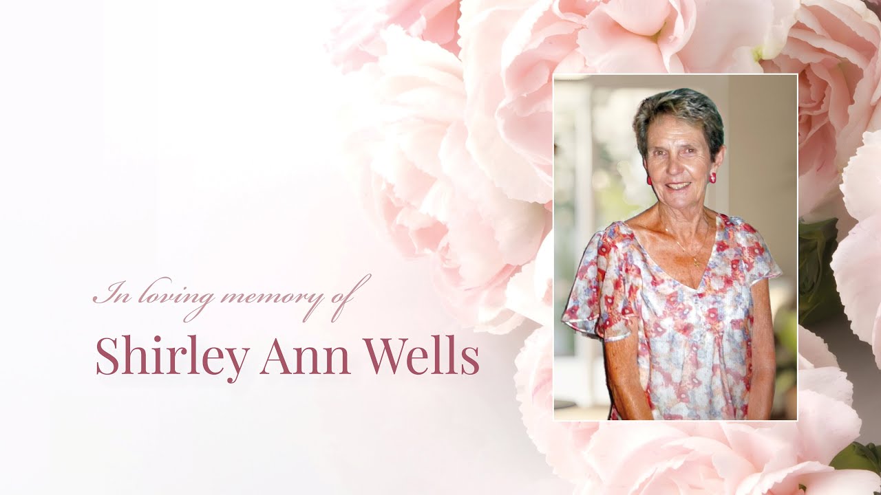 Celebrating the life of Shirley Wells - YouTube