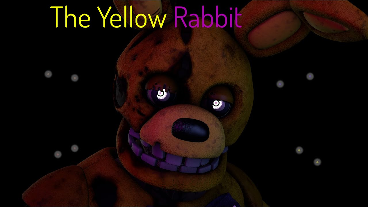 Fnaf Sfm The Yellow Rabbit Youtube