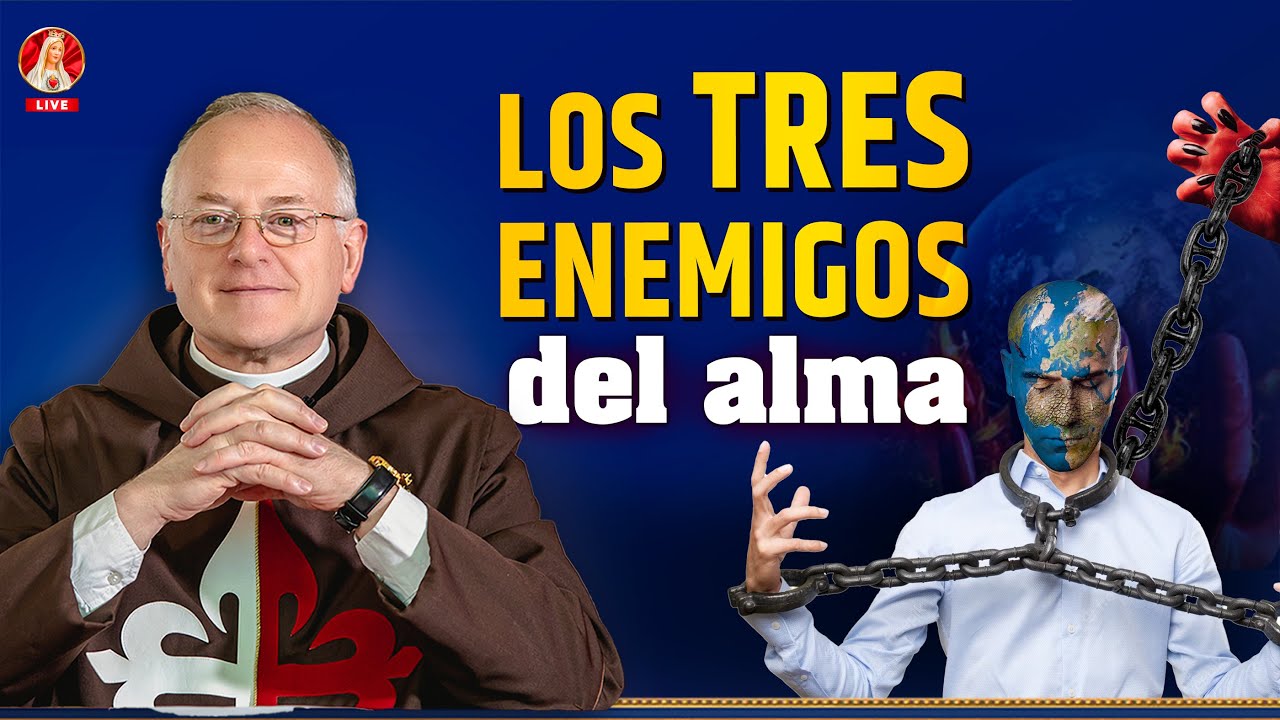 Los Tres Enemigos Del Alma Padre Ricardo Del Campo