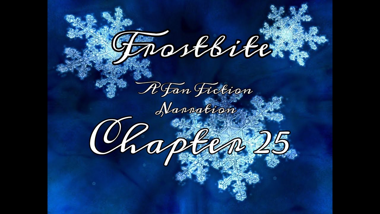Frostbite || Chapter 25 || A Loki/Marvel Fan Fic Narration - YouTube