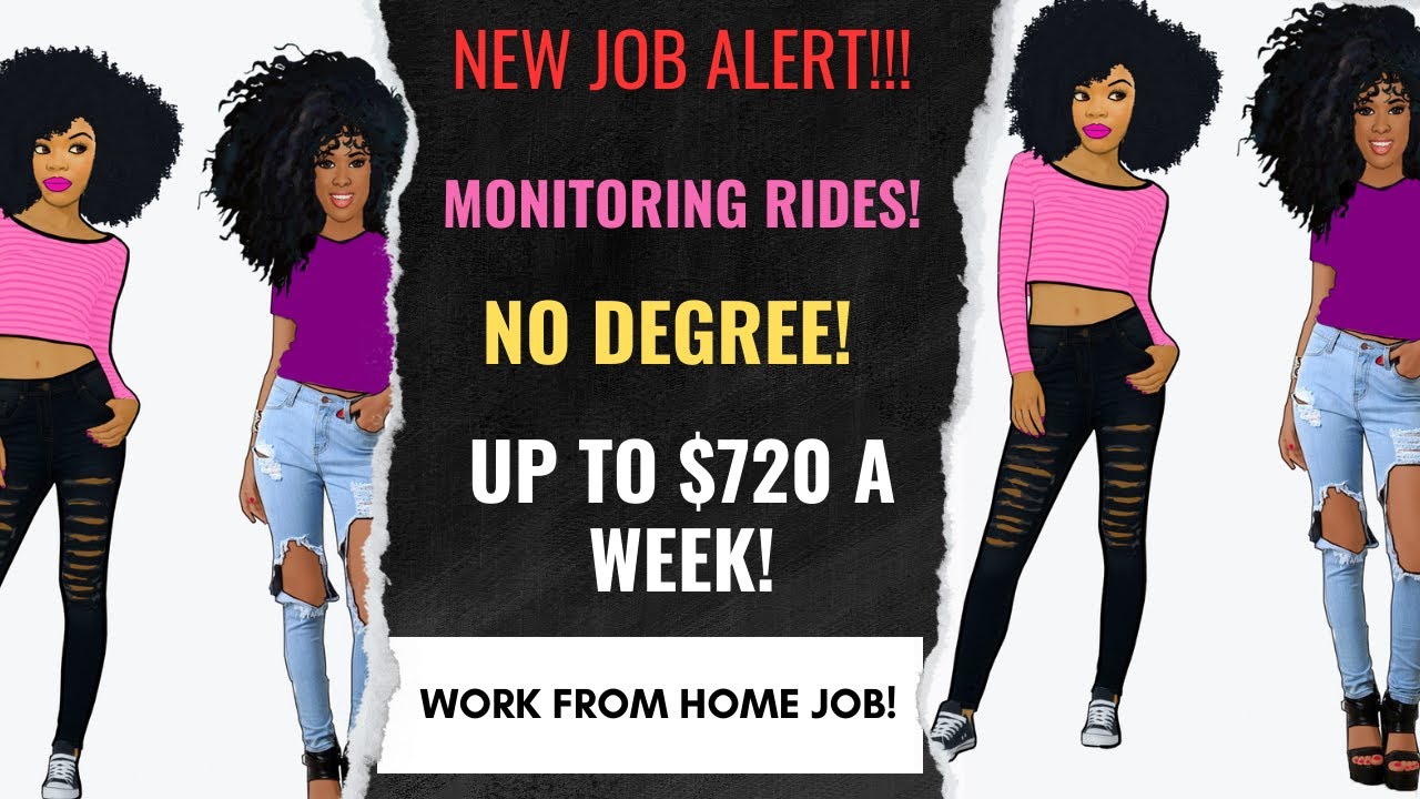 New Job Alert Monitoring Rides No Degree Up To $720 A Week Work From ...