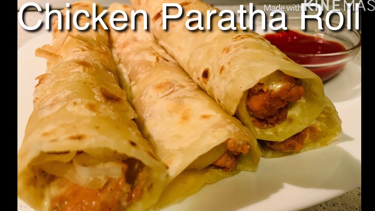 Chicken Paratha Roll Recipe-How to make Spicy 🌶 chicken 🐓 Paratha Roll ...