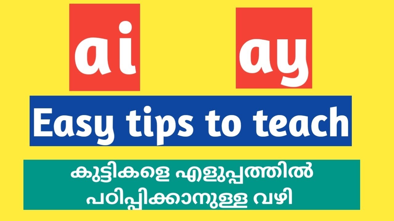How to Teach 'ai' & 'ay' in Easy Method | Simple Tips for children to ...
