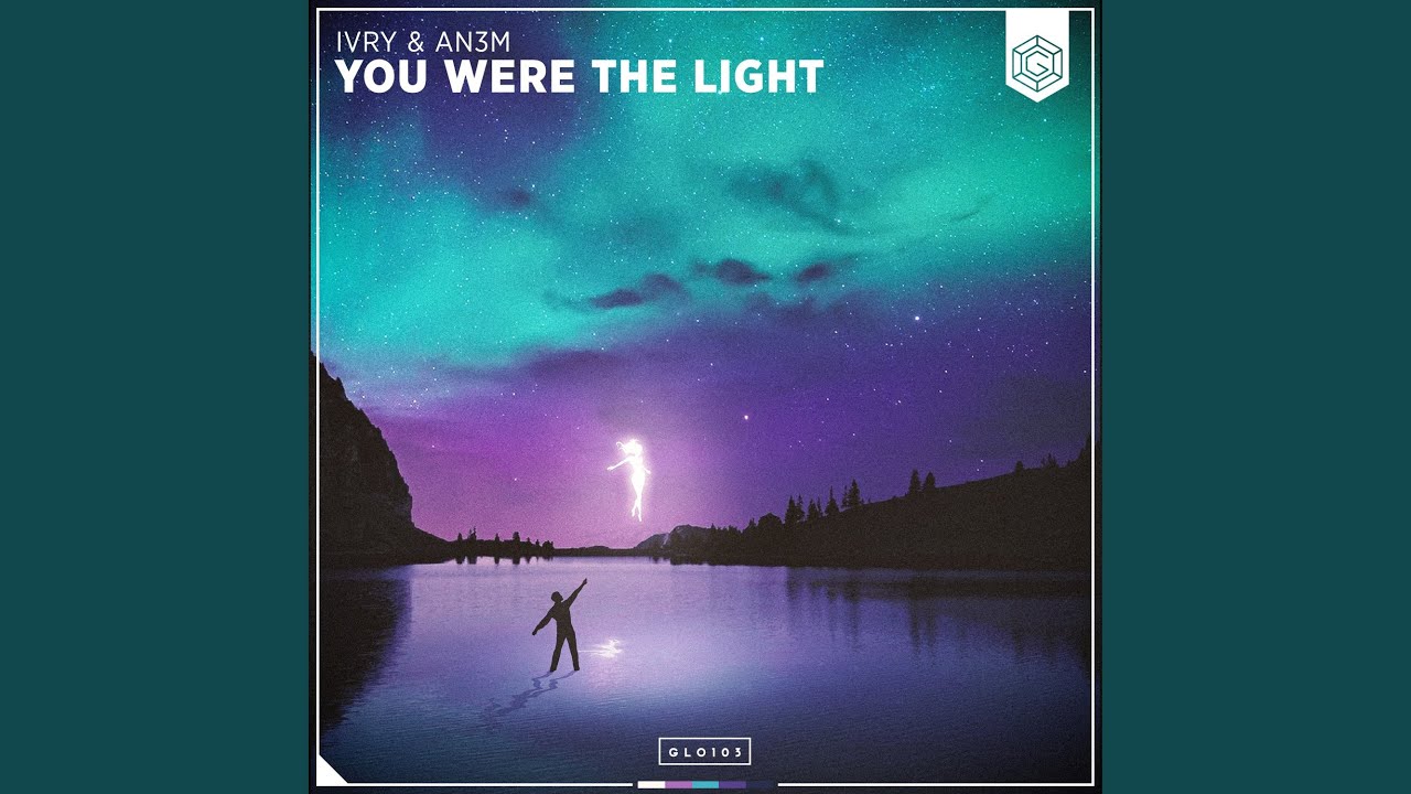 You Were The Light - YouTube