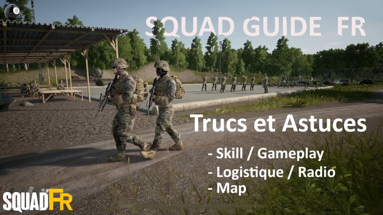 Trucs et Astuces pour être plus Efficace - SQUAD GUIDE - FR - YouTube