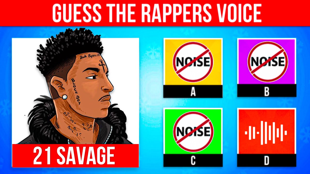 Guess The Rappers Real Voice | 4 Voices 1 Rapper | Rap Quiz Challenge ...
