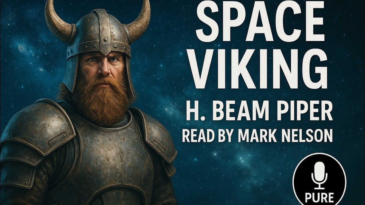 🚀 "Space Viking" by H. Beam Piper | Epic Space Opera Audiobook ...