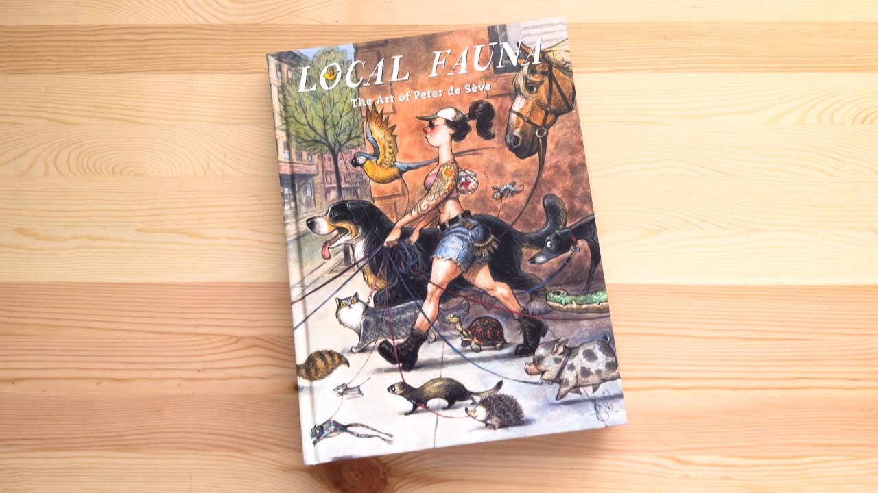 Local Fauna: The Art of Peter de Seve (book flip) - YouTube