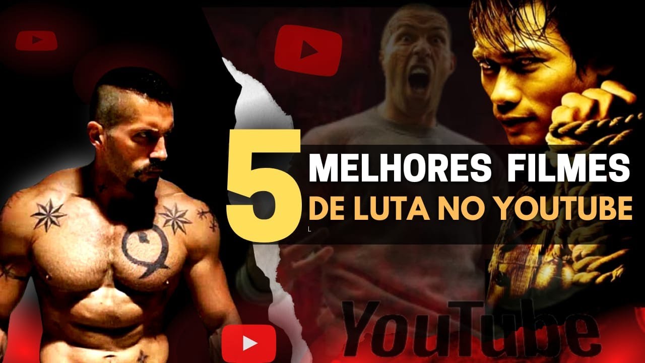 5 MELHORES FILMES de LUTA no YOUTUBE | filmes de pura ação completos e ...