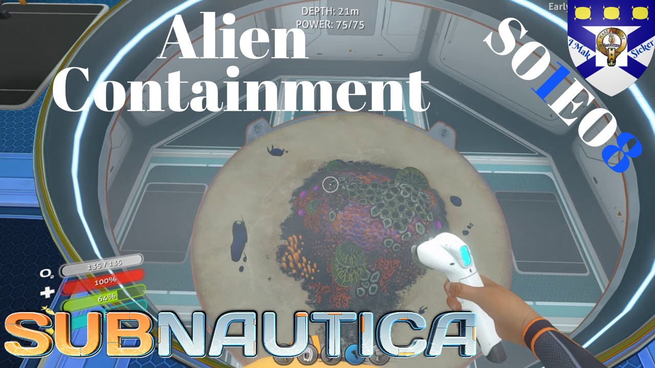 Subnautica S01E08 "Alien Containment" -Let's Play - YouTube
