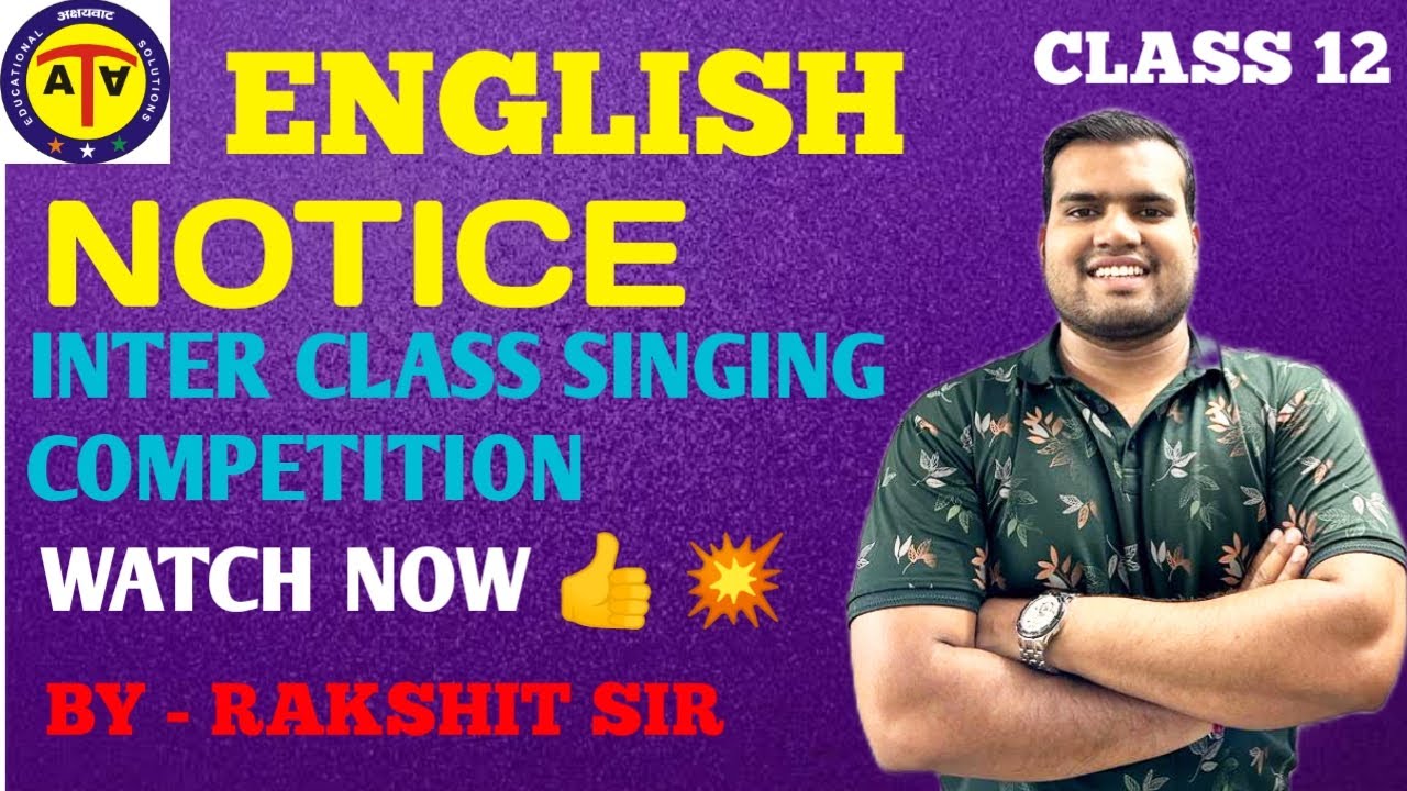 NOTICE ON INTER - CLASS SINGING COMPETITION - YouTube