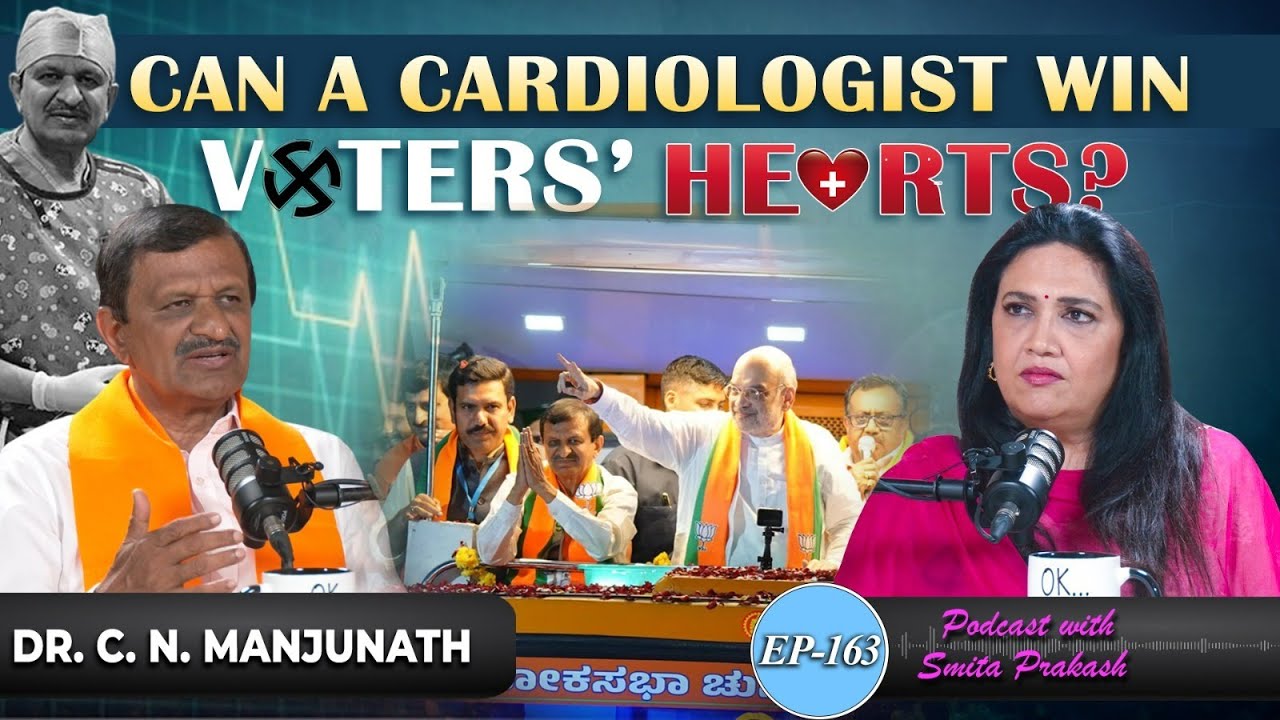 EP-163 | Meet BJP's Dr CN Manjunath, Cardiologist Praised by Obama ...