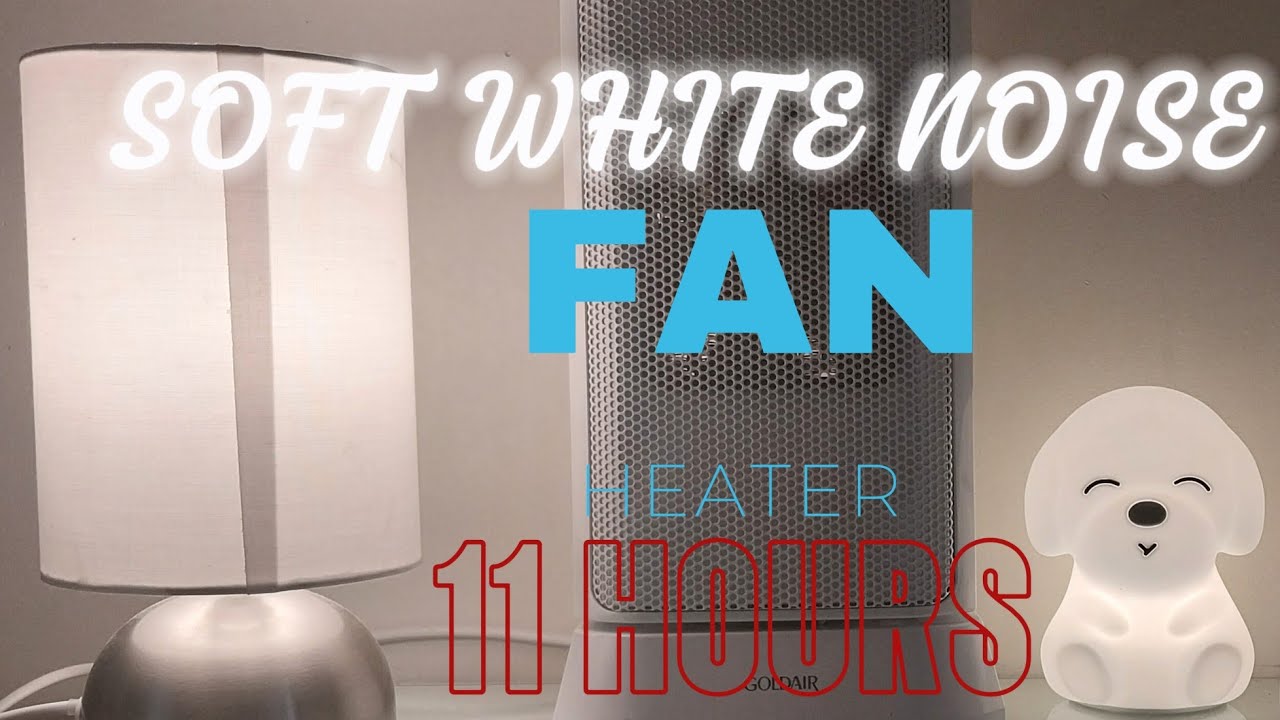 [ Soothing FAN sounds, soft WHITE NOISE for deep sleep. Relaxation ...