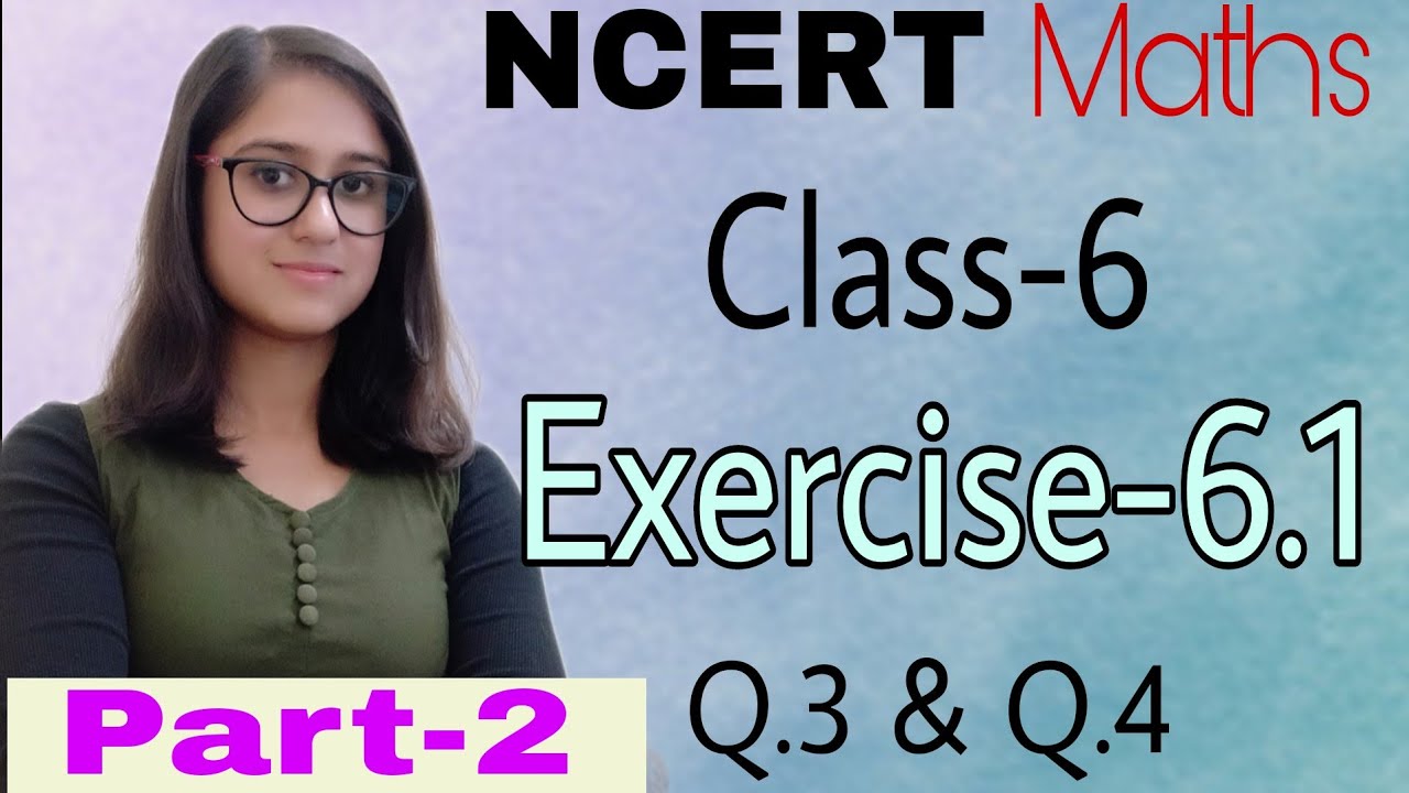 class 6 NCERT Maths Chapter 6 Integers Exercise-6.1 part-2 (Q.3 & Q.4 ...