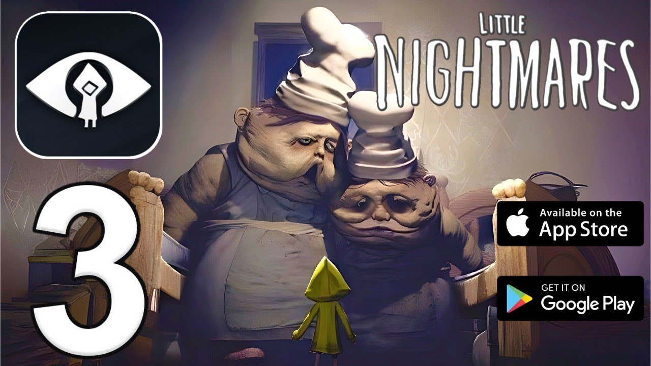 Little Nightmares 1 Mobile - Gameplay Walkthrough, Chapter 3 : The ...