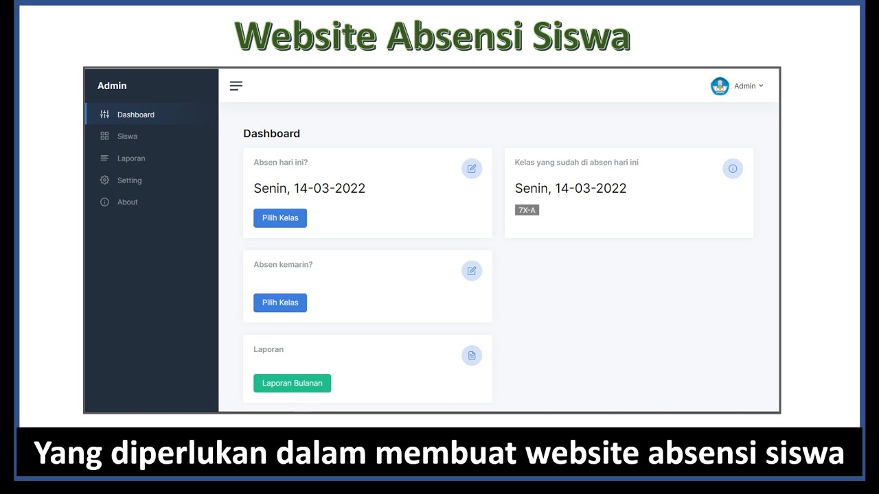 Yang diperlukan dalam membuat Website Absensi Siswa - YouTube
