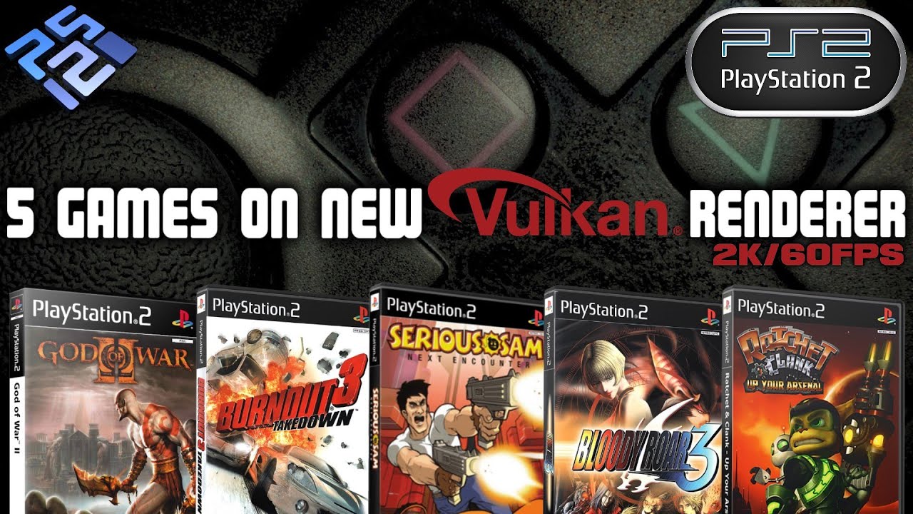 PS2 - 5 Games on New PCSX2 Vulkan Renderer (2K/60FPS) - YouTube