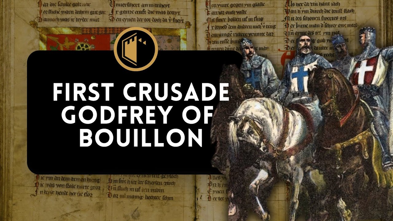 Godfrey of Bouillon and the First Crusade | Ep.24 - YouTube