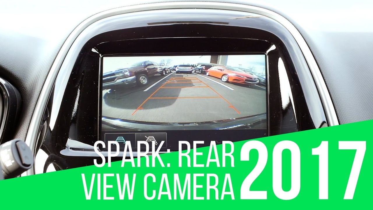 2017 Chevrolet Spark: Rear View Camera - YouTube