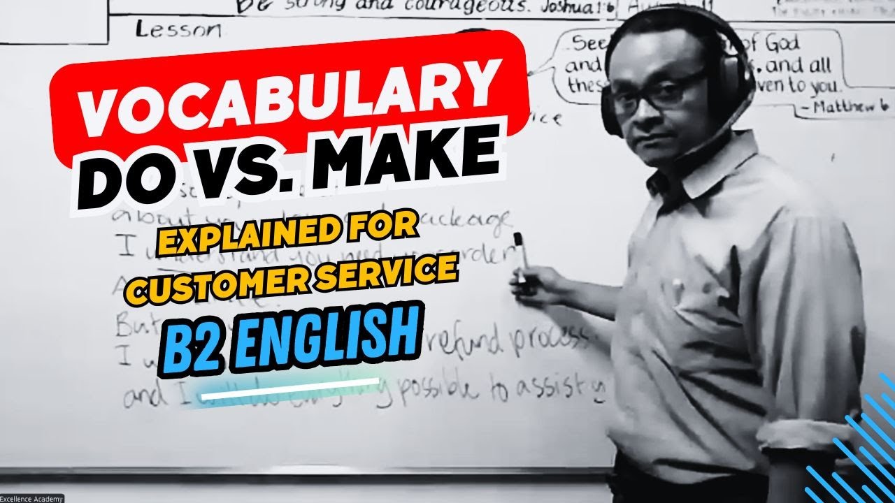 B2 English Make Vs. Do Verbs used for Call Center Vocabulary - YouTube