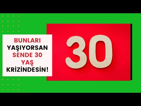NEDEN 30 YAŞ SENDROMU YAŞARIZ? ( 30 YAŞ KİRİZİ NEDİR?) İŞ BAŞARI | EVLİLİK | RİSK