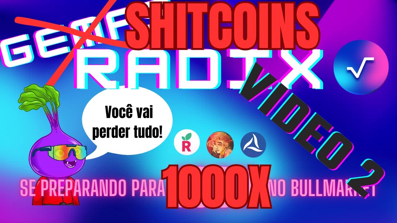 Shitcoins para 1000X na Radix XRD Part 2 - RDS Radiator & Cassie ...