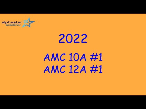 2022 AMC 10A #1 and AMC 12A #1 - YouTube