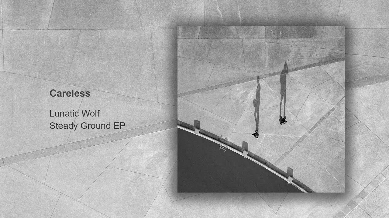 Lunatic Wolf - Careless - YouTube