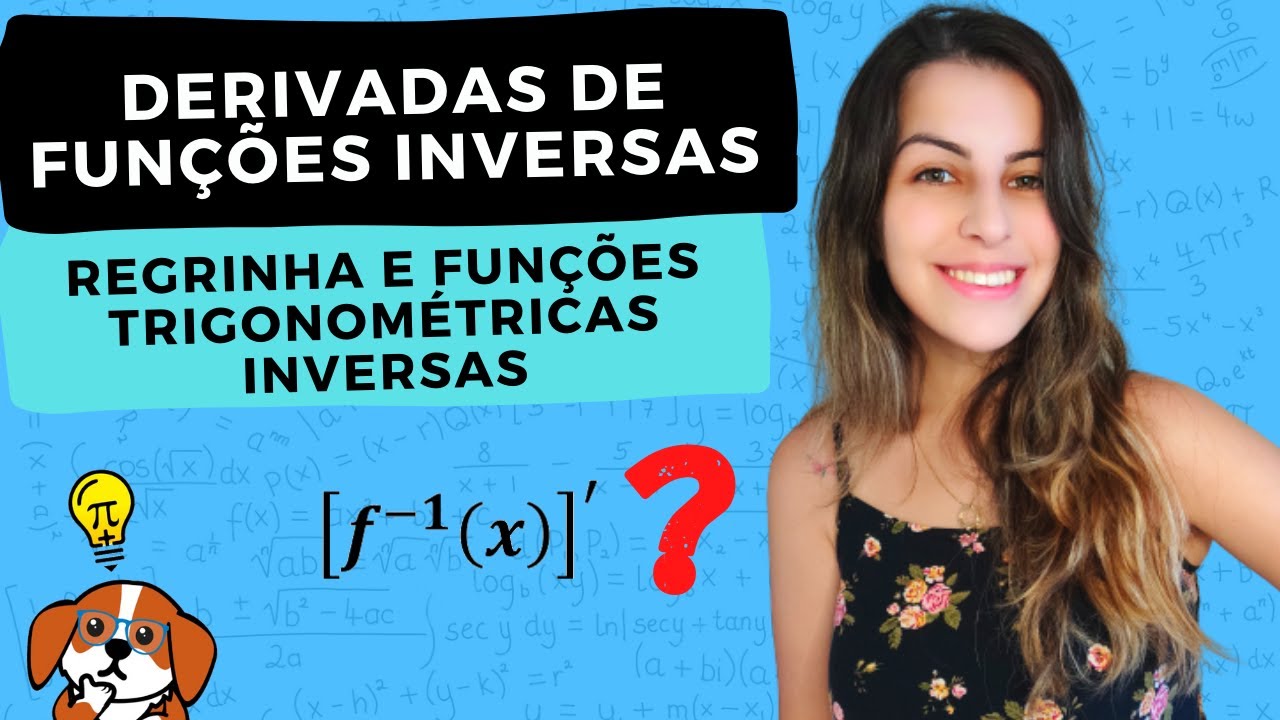 Derivadas de Funções Inversas: como encontrar + derivadas das inversas ...