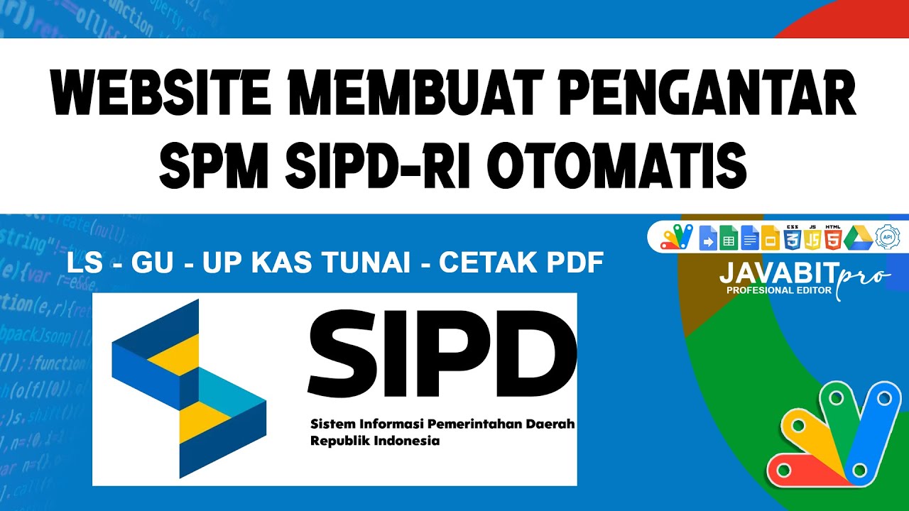 Website Membuat Pengantar SPM SIPD-RI Otomatis Menggunakan Google Apps Script (CRUD, Print PDF ...