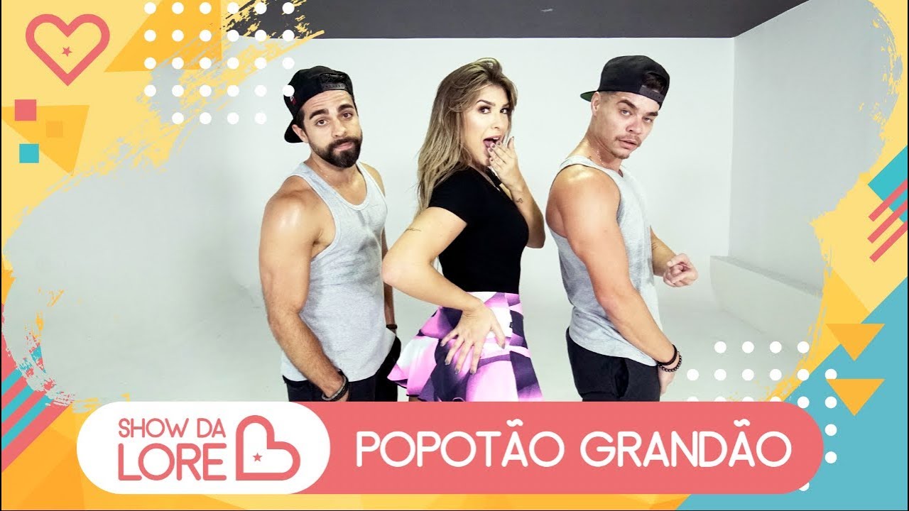Popotão Grandão - MC Neguinho do ITR - Lore Improta | Coreografia - YouTube